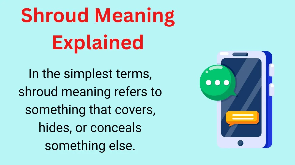 Shroud Meaning Explained: What It Really Means, Why It Matters, and How ...
