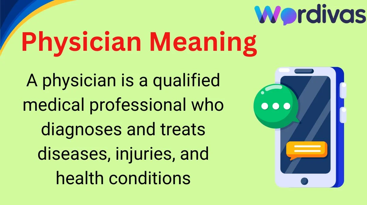 Physician Meaning: Simple Explanation, Origin, Uses, and Real-Life ...